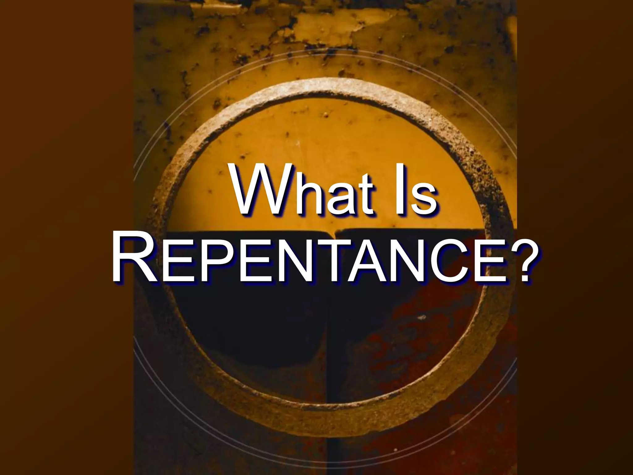 Repentance Bible Study.ppt