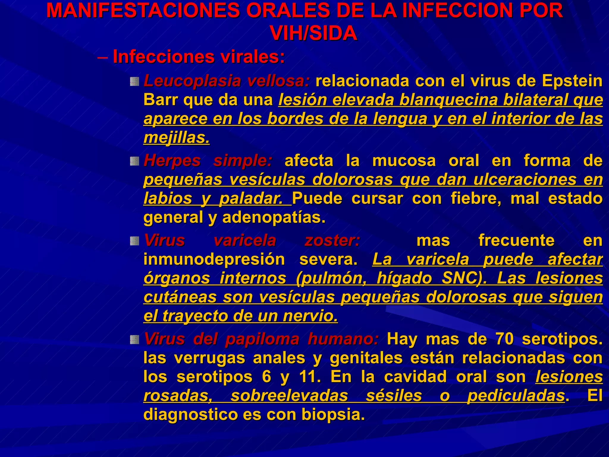 MANIFESTACIONES ORALES DE LA INFECCION POR VIH/SIDA | PPT