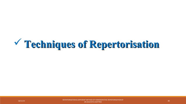 Repertorisation & different method of homoeopathic repertorisation ...