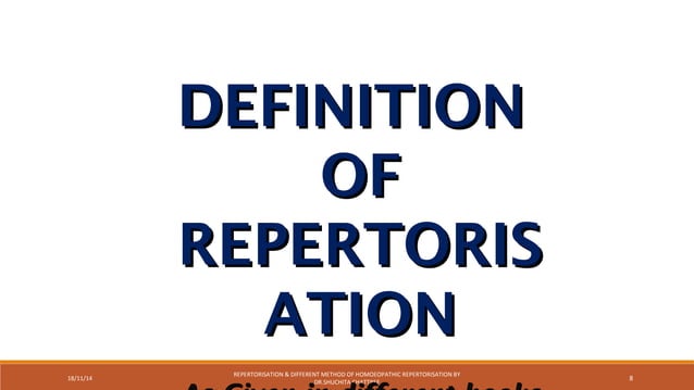 Repertorisation & different method of homoeopathic repertorisation ...