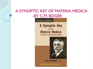 Boger synoptic key by doctor Cyrus Maxwell boger | PPTX