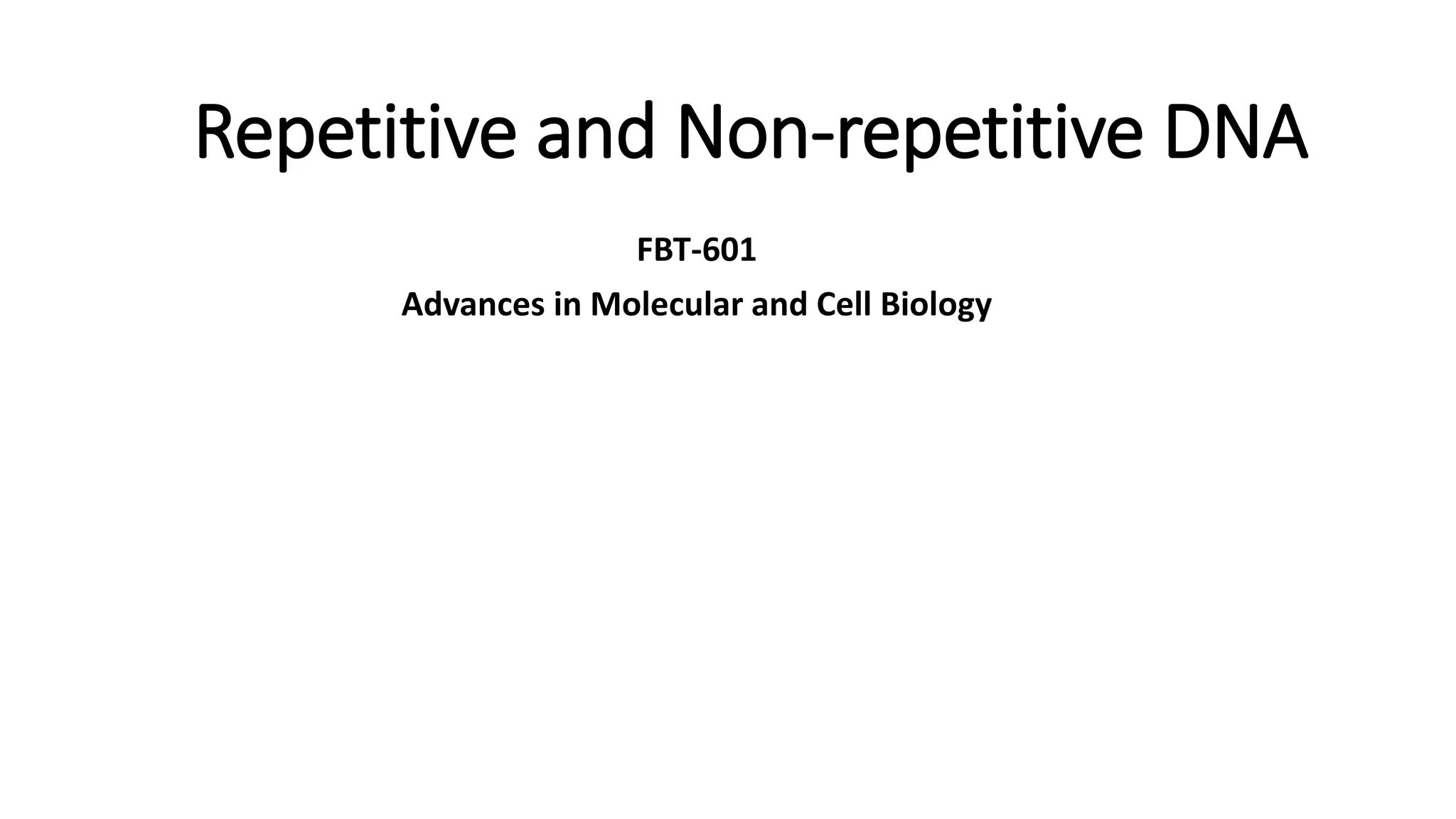 repetitive and non repetitive dna.pptx