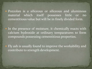Replacement of cement with pozzolanic materials | PPTX