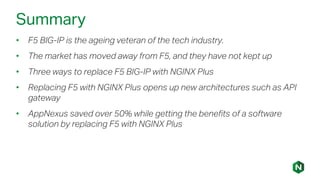 Replacing and Augmenting F5 BIG-IP with NGINX Plus - EMEA | PPT