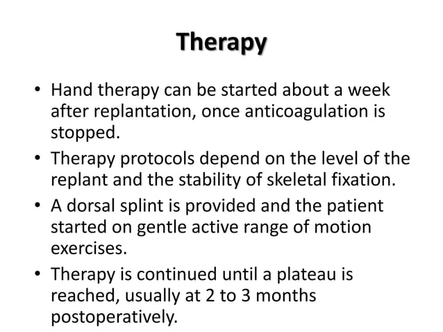 Replantation of the hand and Upper extremity | PPT | First Aid | Injuries