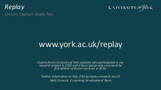 How students use lecture captures as part of their studying | PPTX