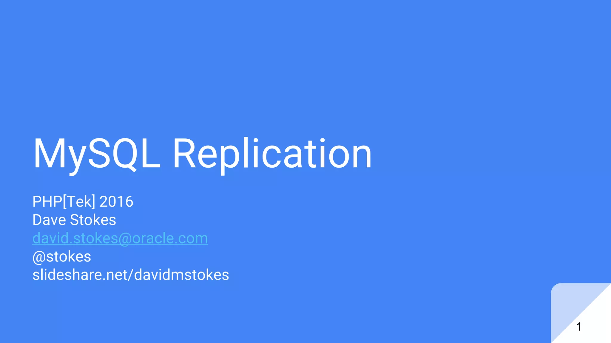 MySQL Replication Overview -- PHPTek 2016 | PPT