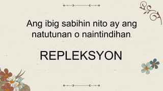 REPLEKTIBONG SANAYSAY.pptx_ Filipino sa Piling Larang | PPTX