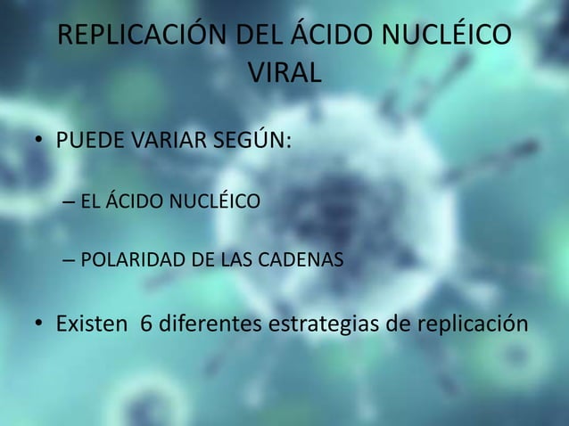 Replicación del virus con arn y adn | PPTX