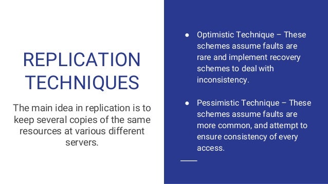 Replication in Distributed Systems Replication in Distributed Systems