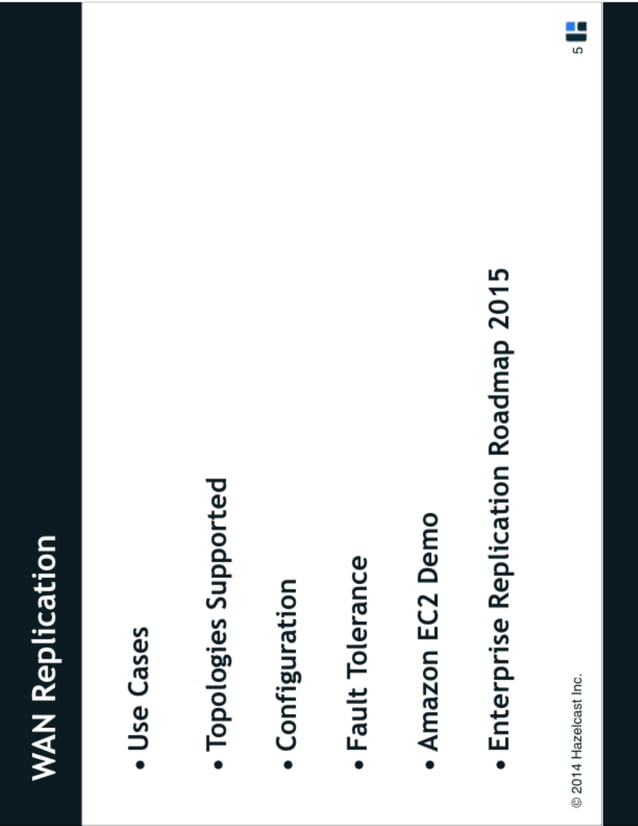 WAN Replication: Hazelcast Enterprise Lightning Talk | PPT