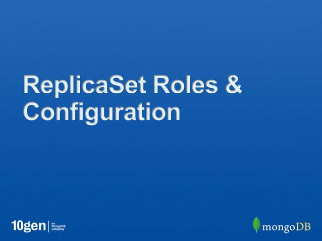 Replication and Replica Sets | PPT