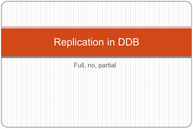 Replication in Distributed Database | PPTX