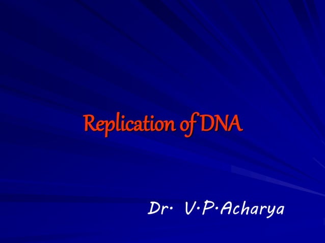 Replication of DNA | PPT