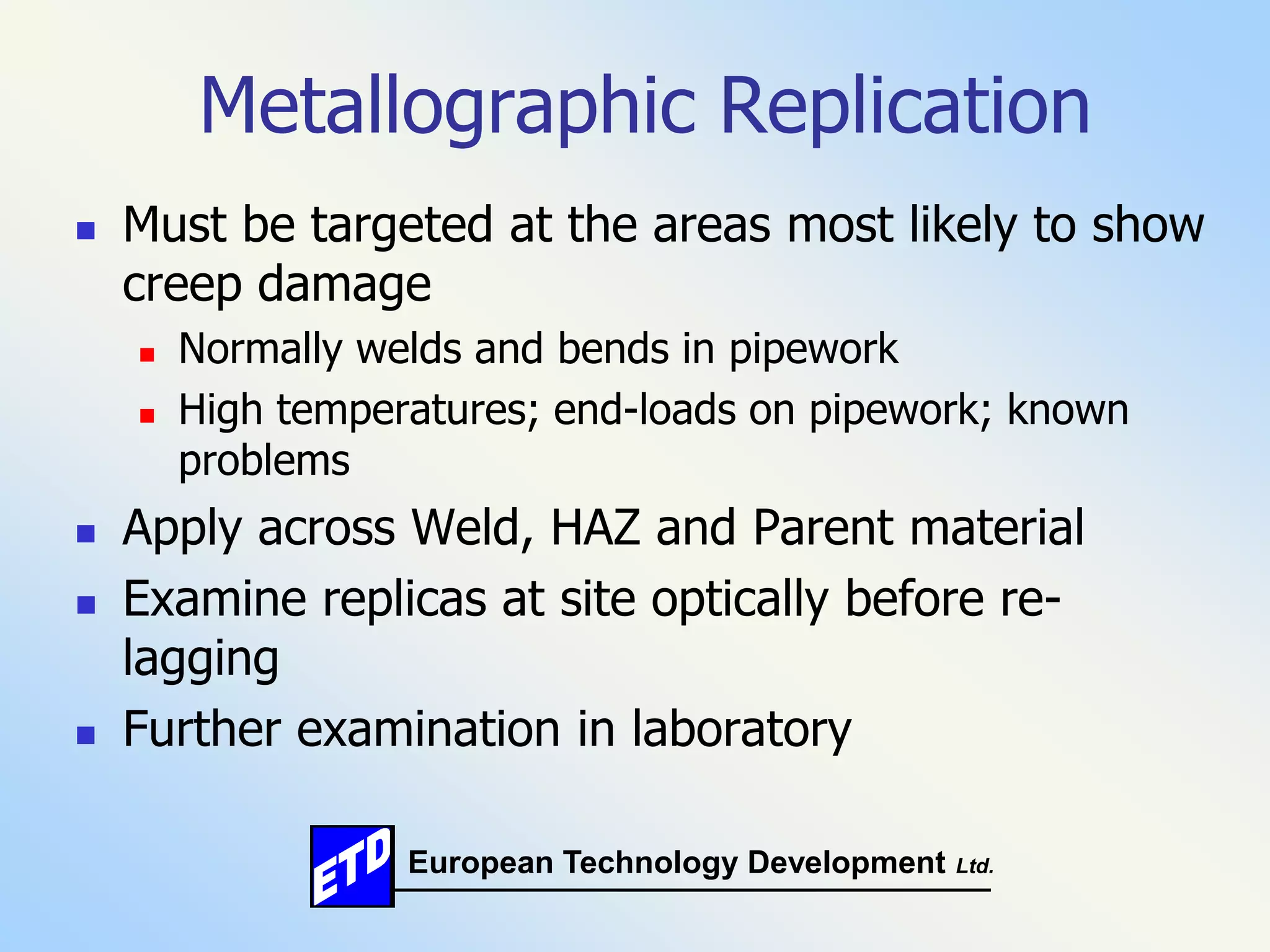 Use of Replication and Portable Hardness Testing for High Temperature ...
