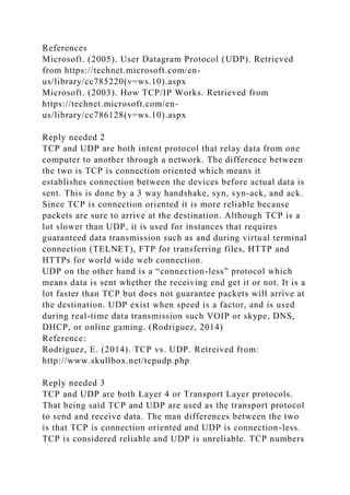 Reply needed 1TCPIP is a networking protocol suite that Micros.docx