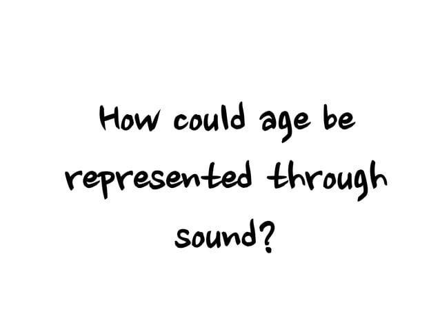 Representation of Age | PPT