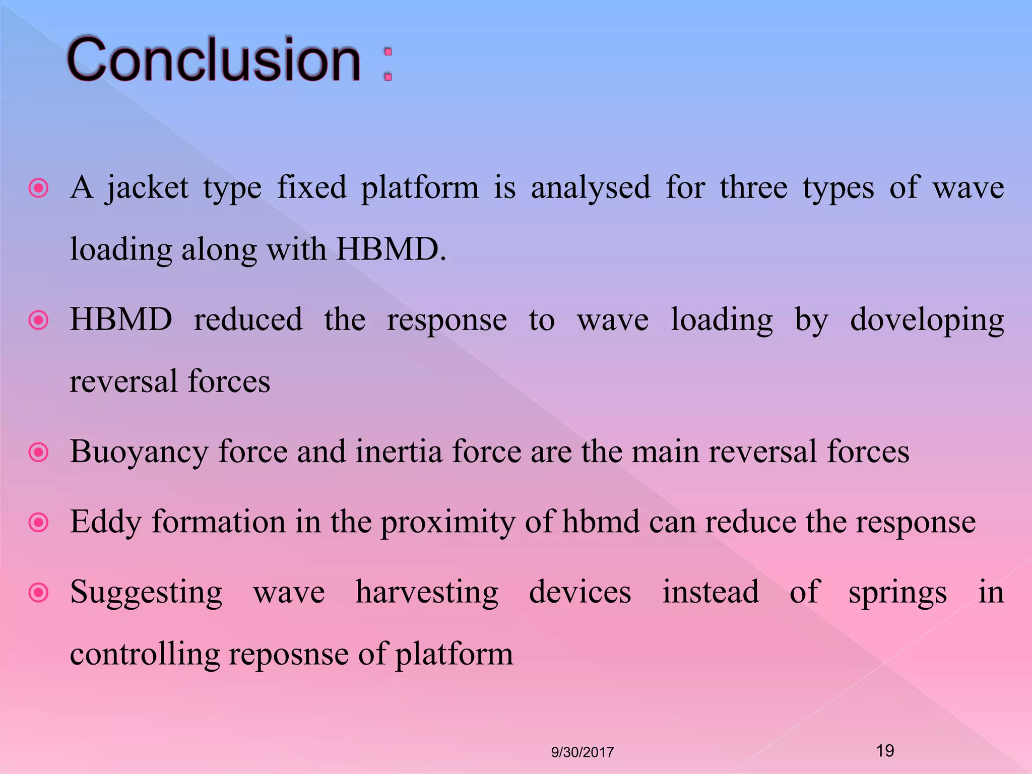Reponse mitigation of offshore fixed jacket platform | PPTX