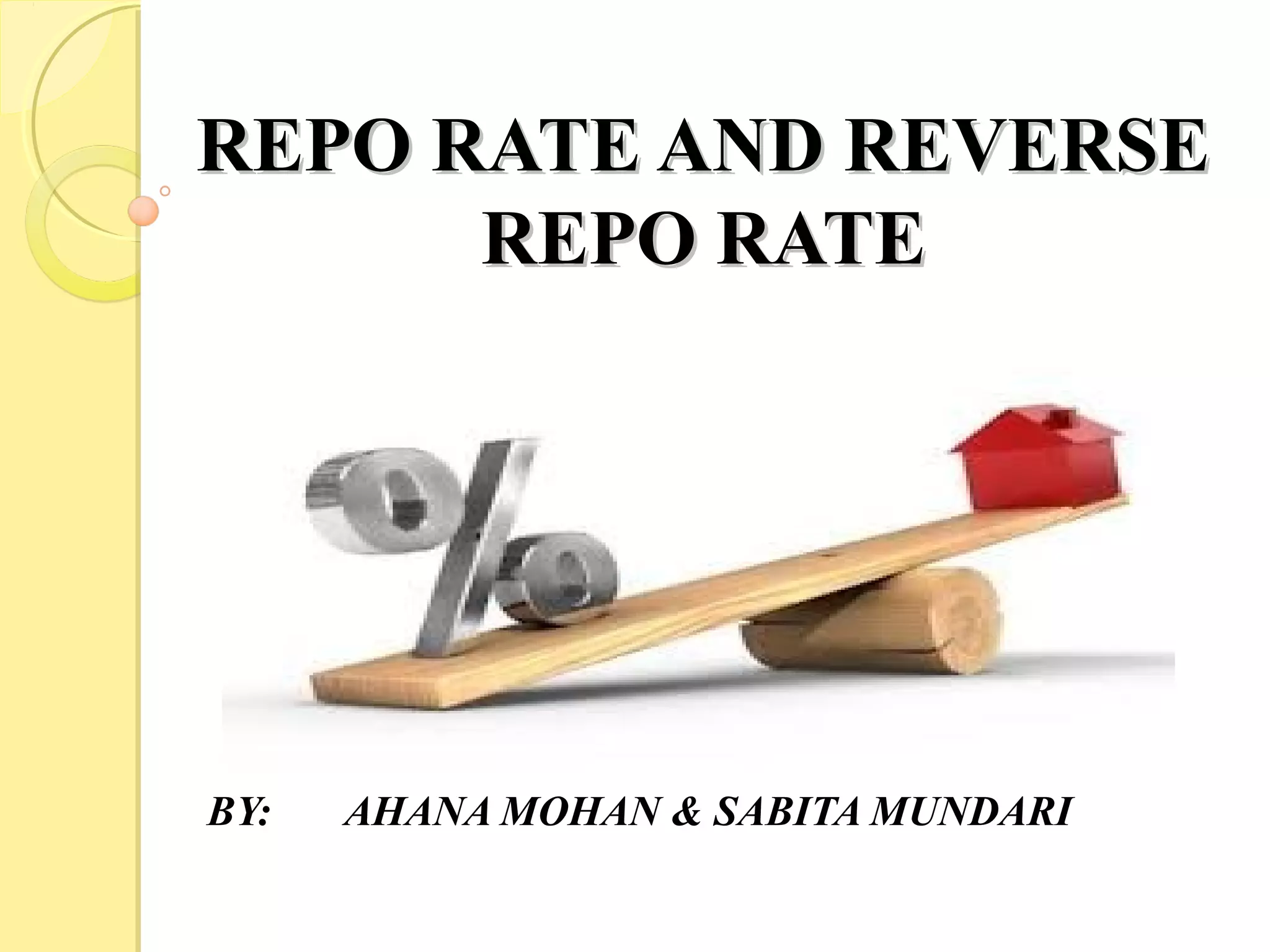 Repo rate and reverse repo rate | PPT