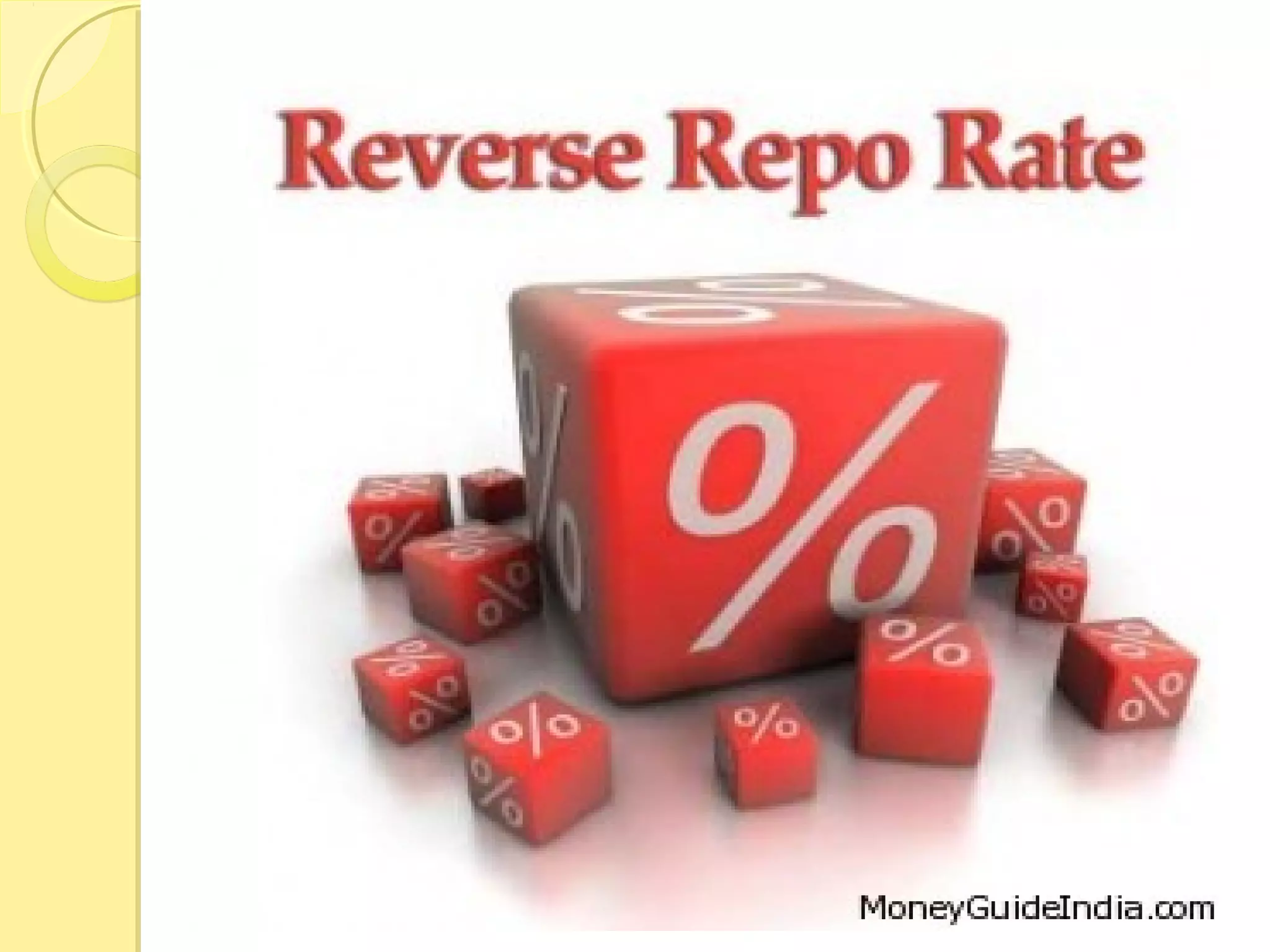 Repo rate and reverse repo rate | PPT