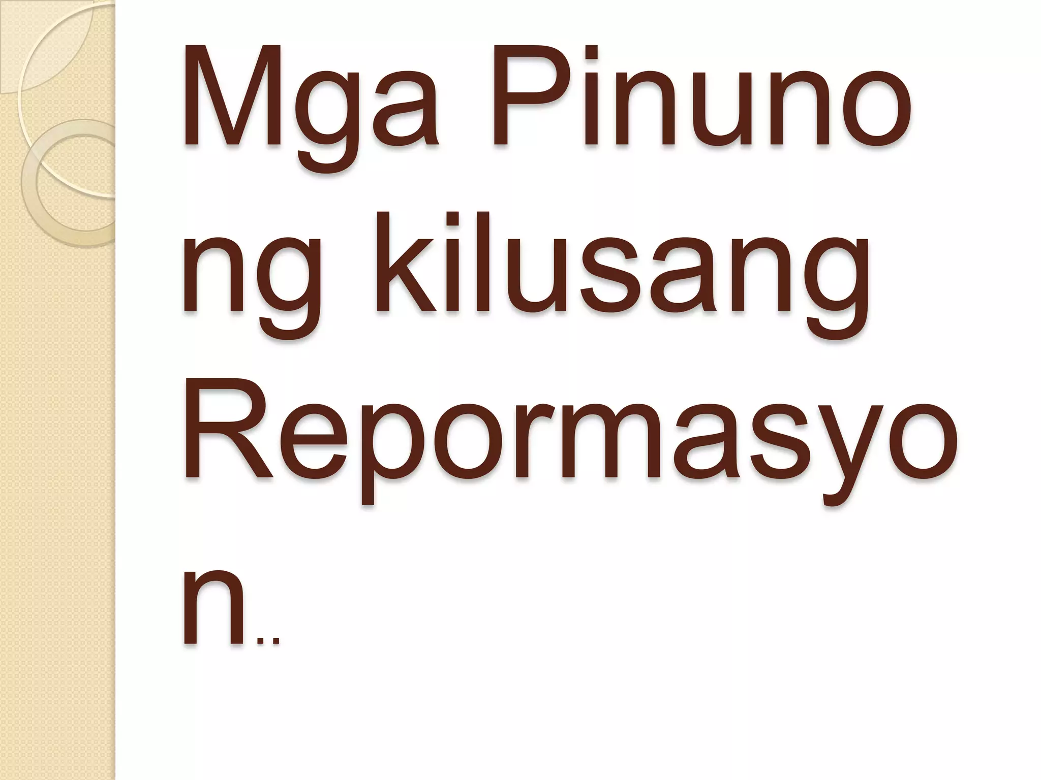 Repormasyon at kontra repormasyon | PPTX