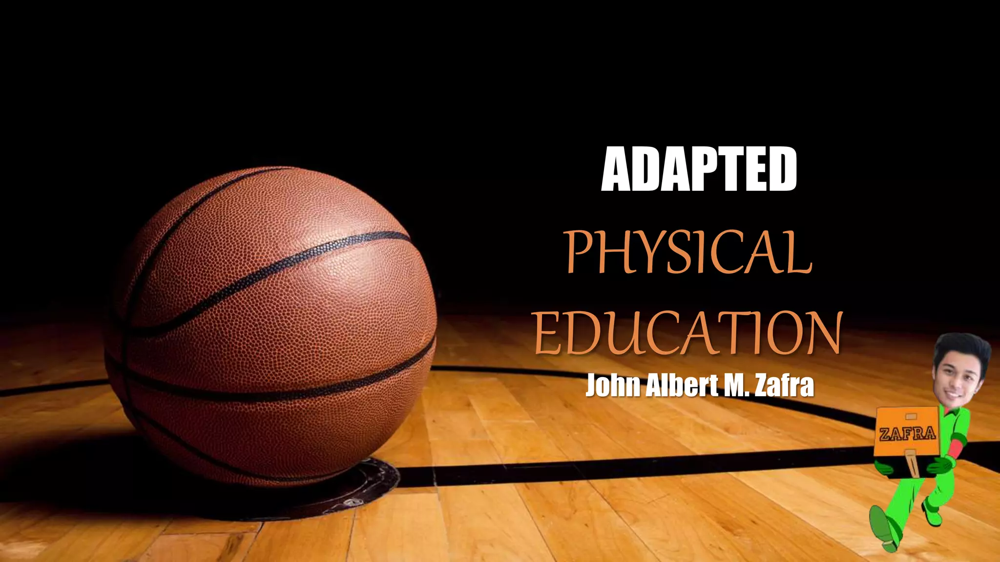 Adapted Physical Education | PPTX | Physical Therapy | Wellness