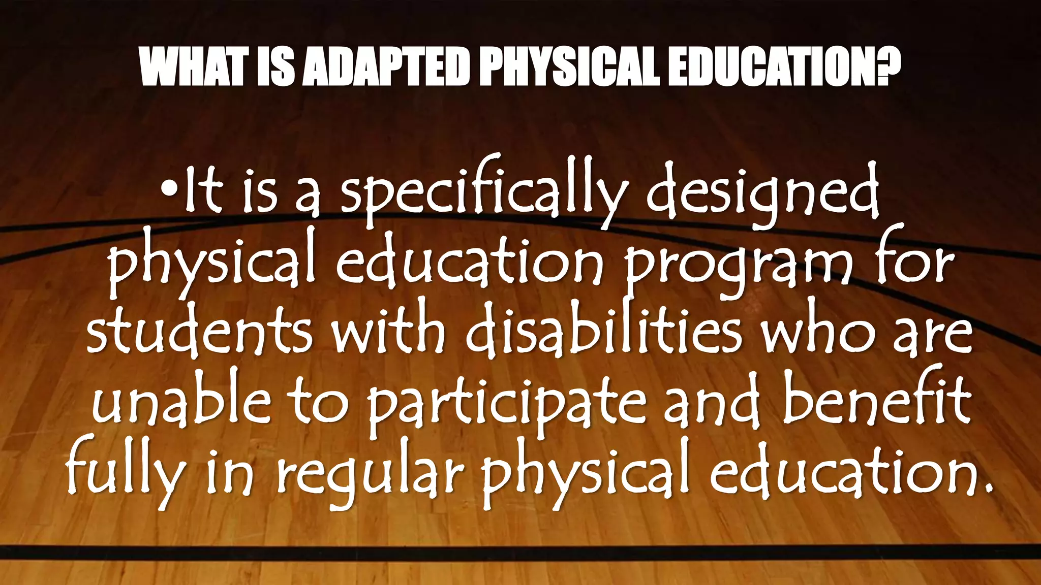 Adapted Physical Education | PPTX