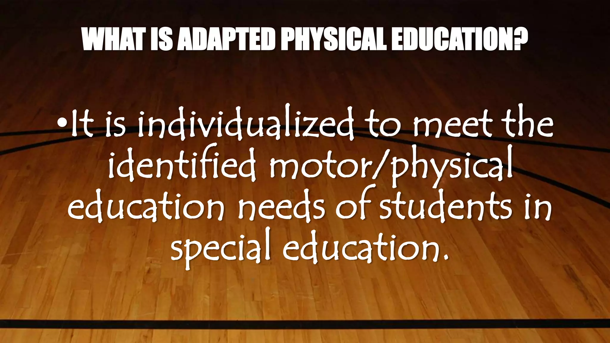 Adapted Physical Education | PPTX