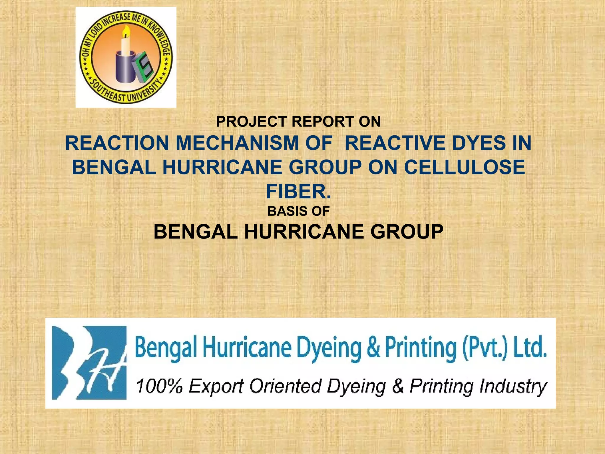 PROJECT : REACTION MECHANISM OF REACTIVE DYES IN ON CELLULOSE FIBER. | PPT
