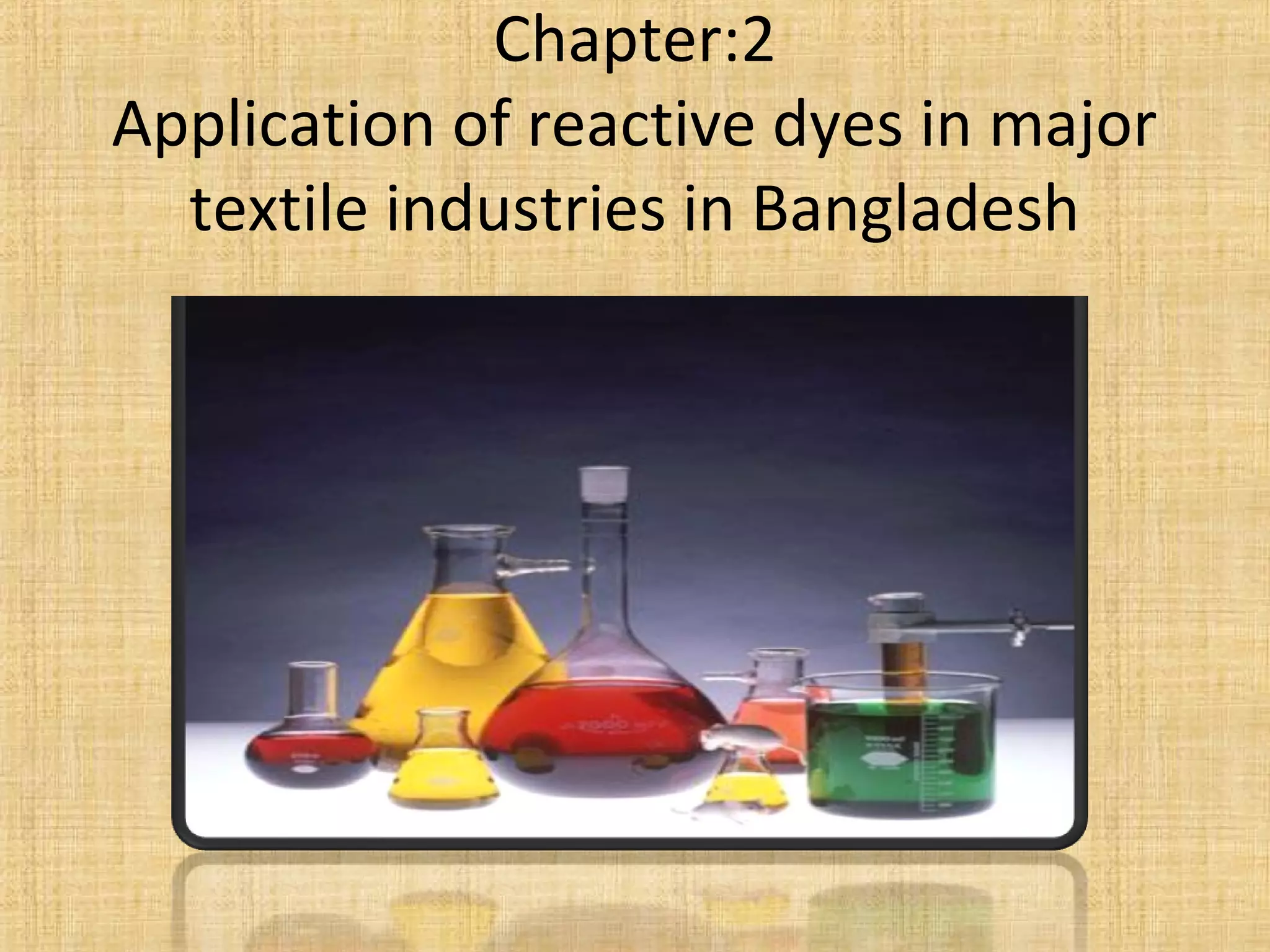 PROJECT : REACTION MECHANISM OF REACTIVE DYES IN ON CELLULOSE FIBER. | PPT