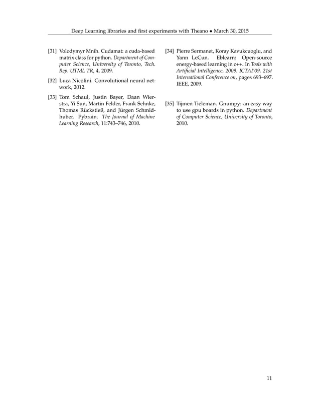 Deep Learning libraries and ﬁrst experiments with Theano | PDF
