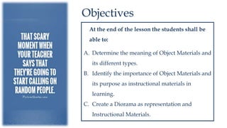 Object Materials Presentation for Instructional Materials | PPT