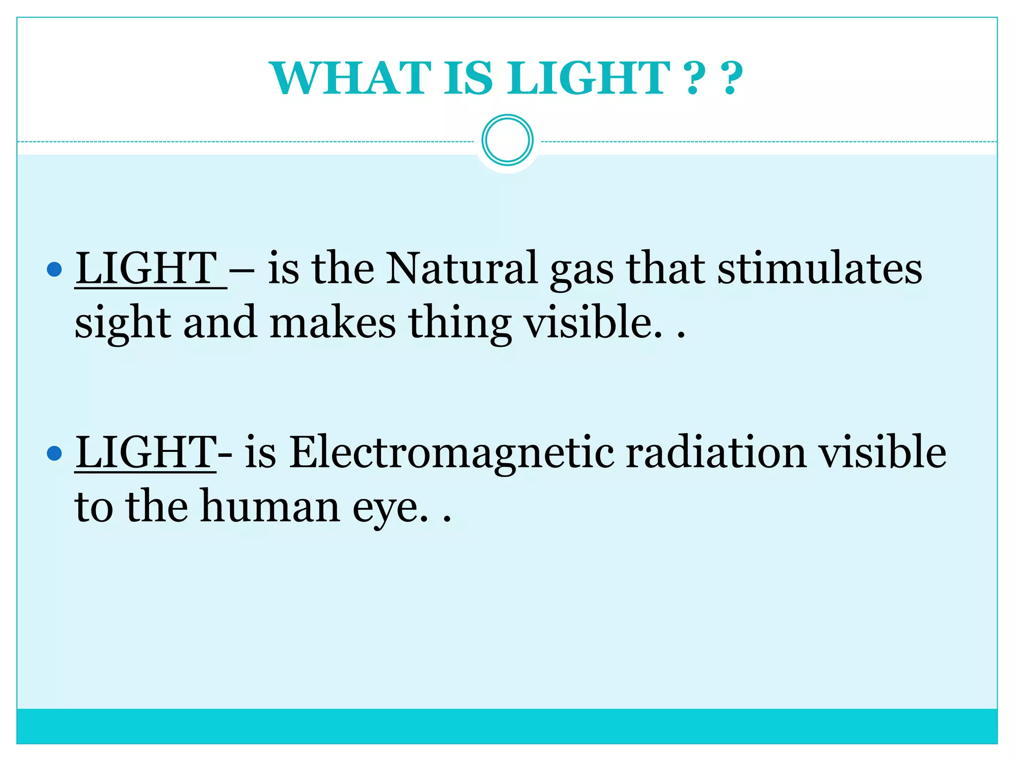 Characteristic Of light and Visible Spectrum | PPTX