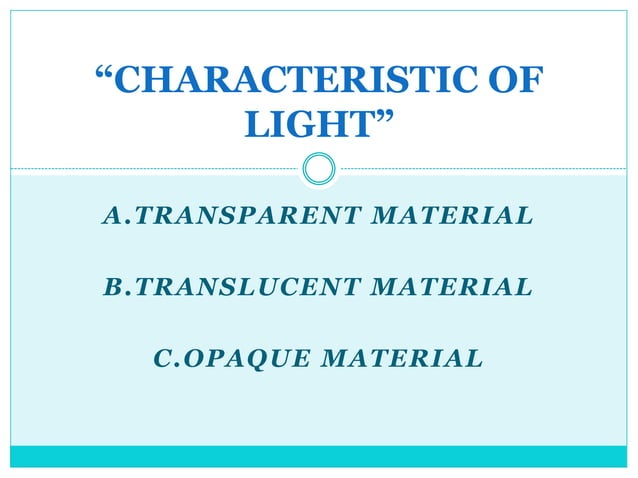 Characteristic Of light and Visible Spectrum | PPTX