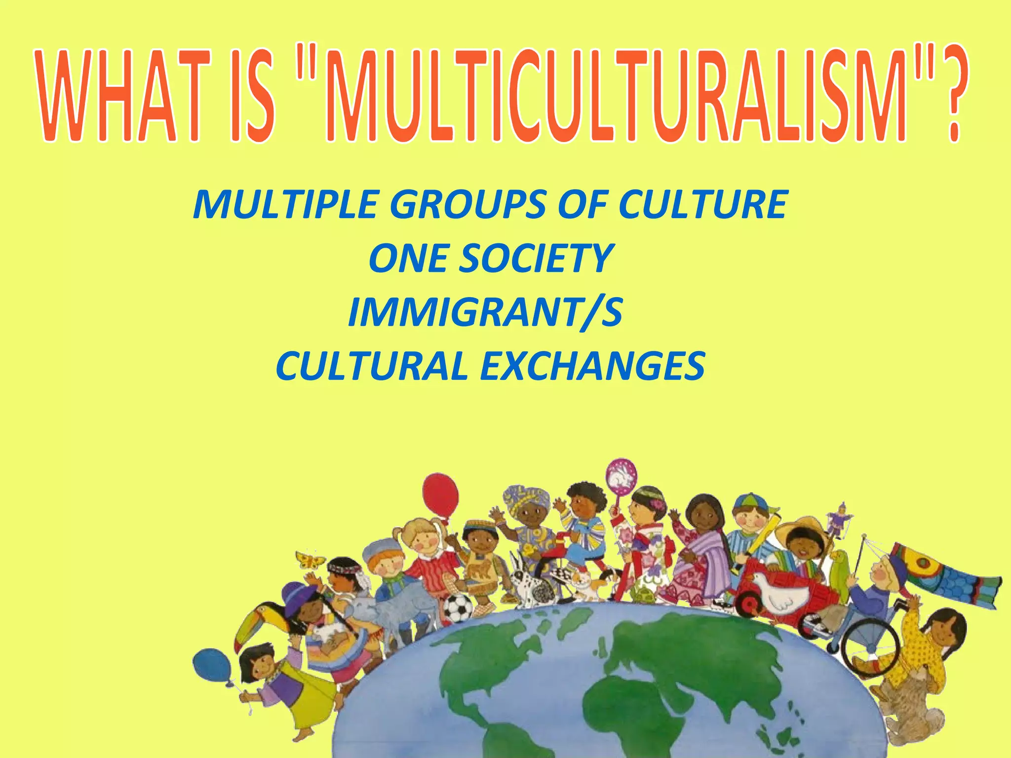 Multiculturalism | PPT