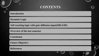 Study on self resetting logic with gate diffusion input (SRL-GDI) | PPTX