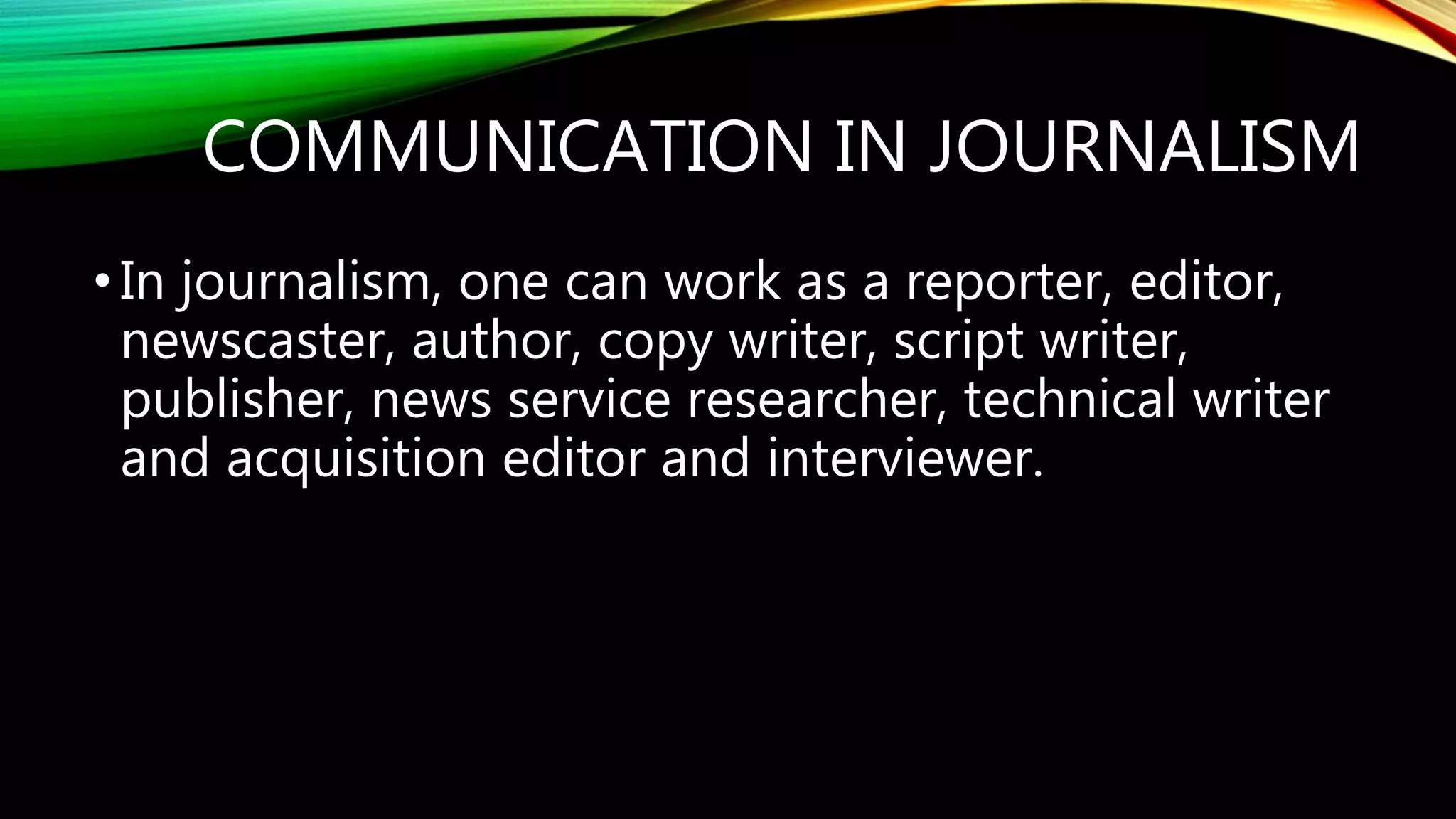 Career opportunities for communication and journalist | PPTX