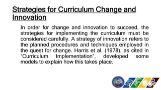 Strategies for curriculum change and innovation | PPTX