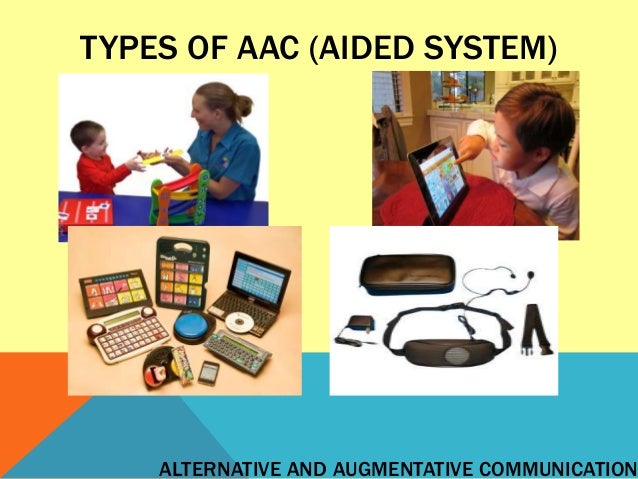 Alternative and Augmentative Communication Systems