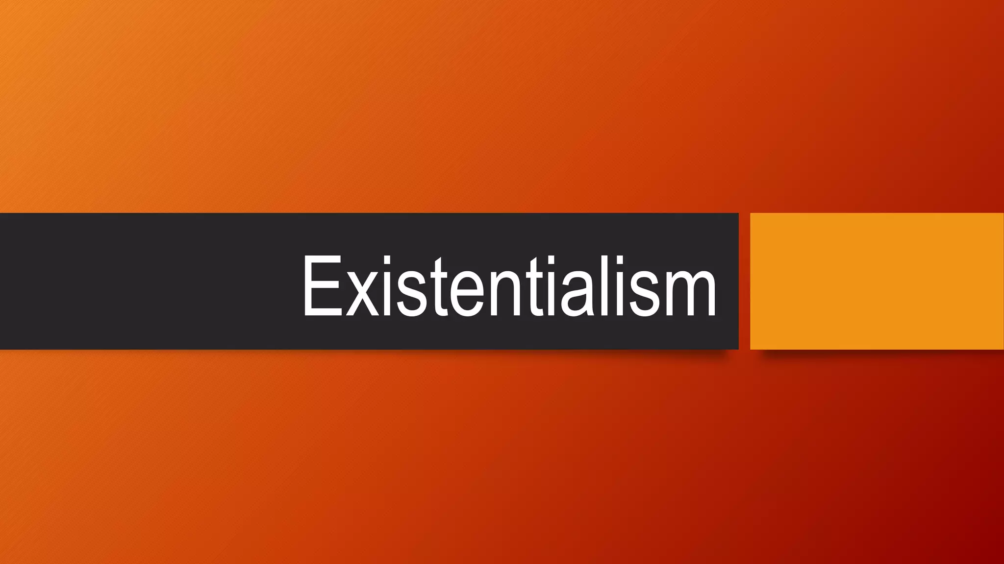 Report Existentialism And Progressivism Pptx