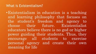 REPORT- EXISTENTIALISM AND PROGRESSIVISM.pptx