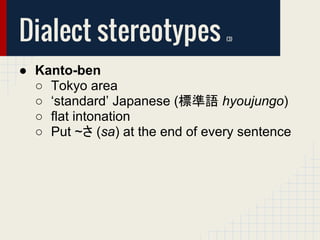 Report japanese dialects | PPT
