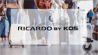 Campaign Ricardo by KOS - Bền như KOS | PPT