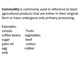 Commodity Marketing in Agricultural Marketing.pptx