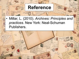 Archival Science - Provenance, Original Order and Respect des Fonds | PPTX