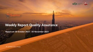 Report - Quality Assurance 30 October 2023 - 05 November 2023.pptx