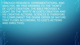 Science and The Divine Order | PPTX