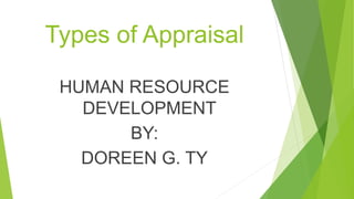 Types of Appraisal for HRD | PPTX