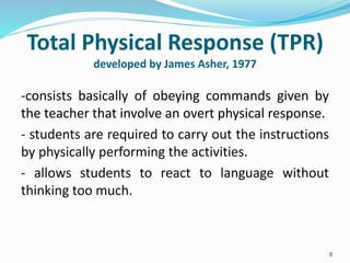 Natural Approach, TPR and Suggestopedia | PPT