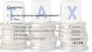 Installment Sales Method (Income Taxation | PPTX
